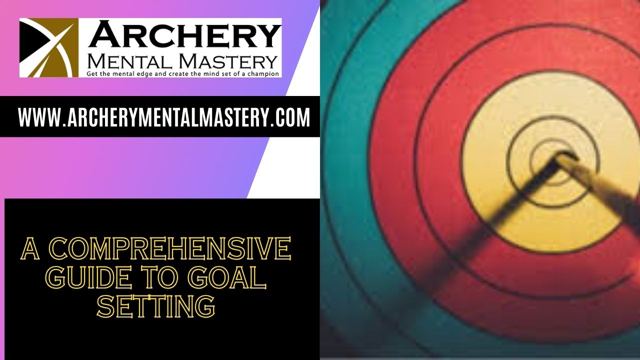 Goal Setting In Archery